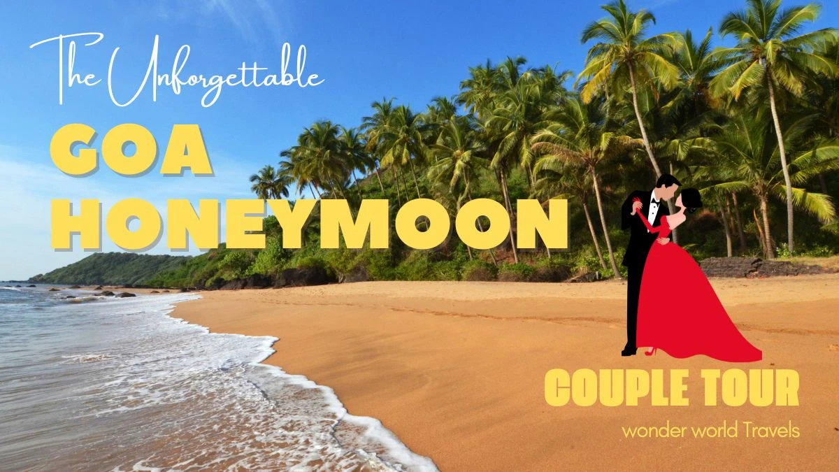 Goa Trip Package for Couple | Honeymoon Special Trip at ₹28,000